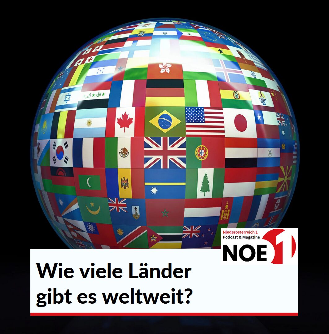 Wie viele Länder gibt es weltweit? Länder der Welt Liste